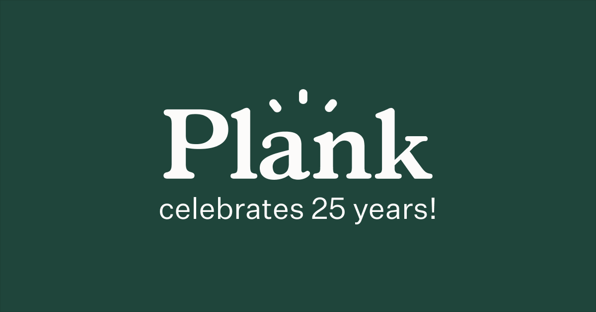 Plank Celebrates 25 Years